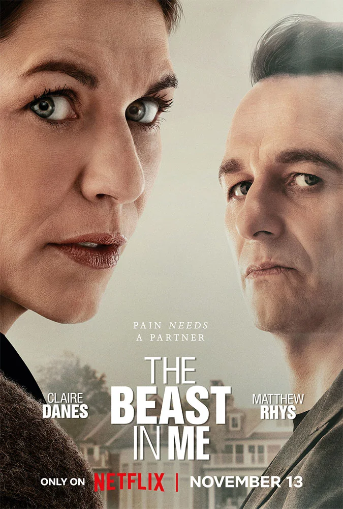 The Beast in Me: estreia, trailers e poster do thriller da Netflix ...